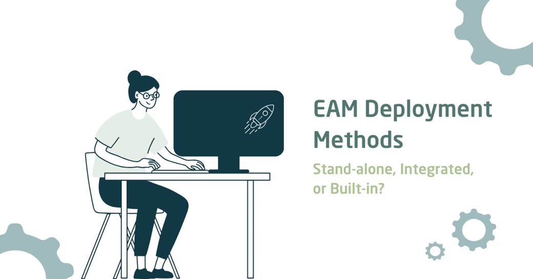 EAM Deployment Methods