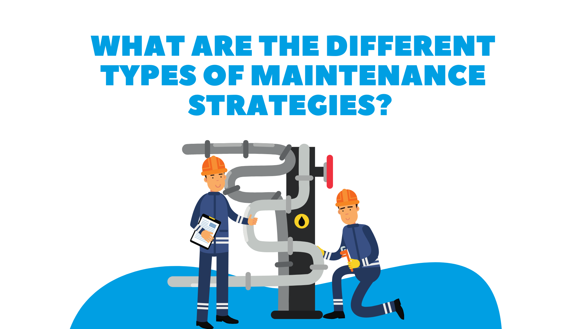What is the ideal maintenance strategy for your organization?
