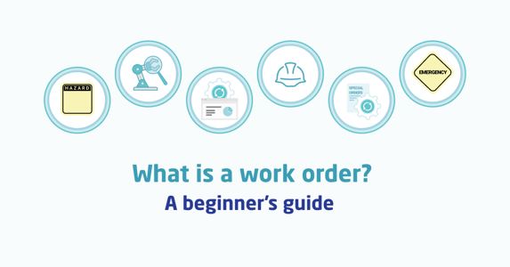 What is a work order? A beginner’s guide