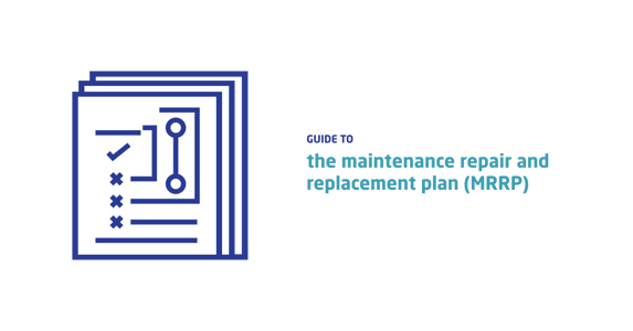 A guide to maintenance repair and replacement plans
