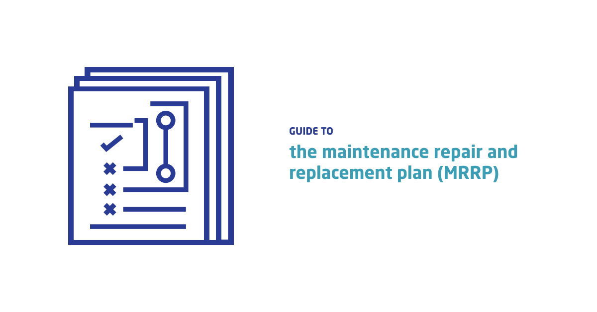 A guide to maintenance repair and replacement plans